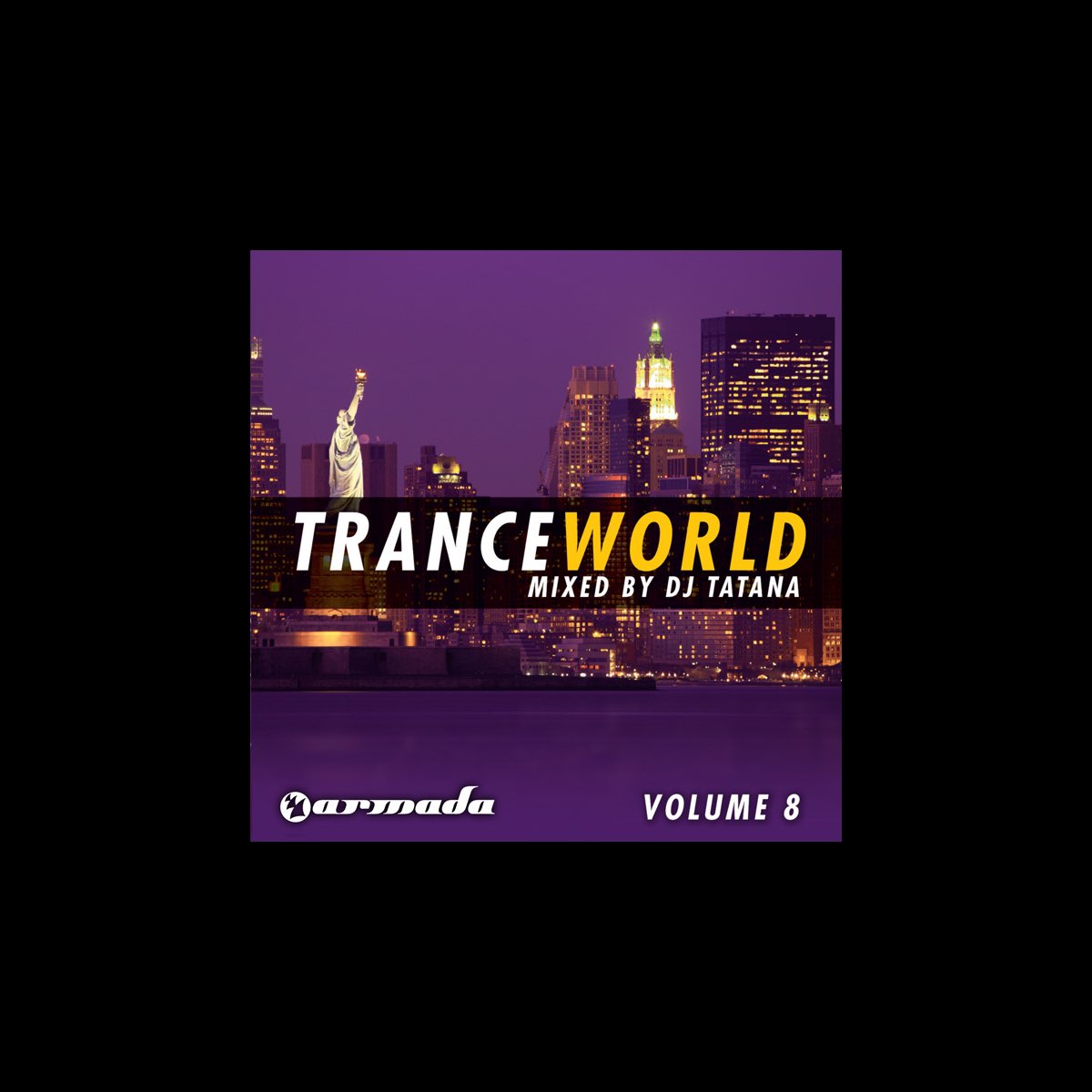 ‎Trance World, Vol. 8 (Mixed By DJ Tatana) by DJ Tatana on Apple Music
