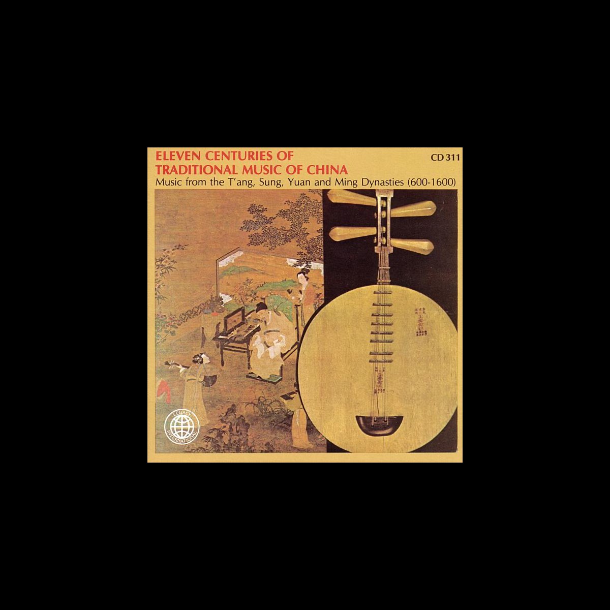 ‎Альбом «Eleven Centuries of Traditional Chinese Music» (Разные артисты ...