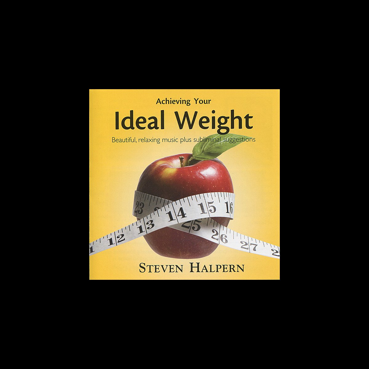 ‎Achieving Your Ideal Weight by Steven Halpern on Apple Music