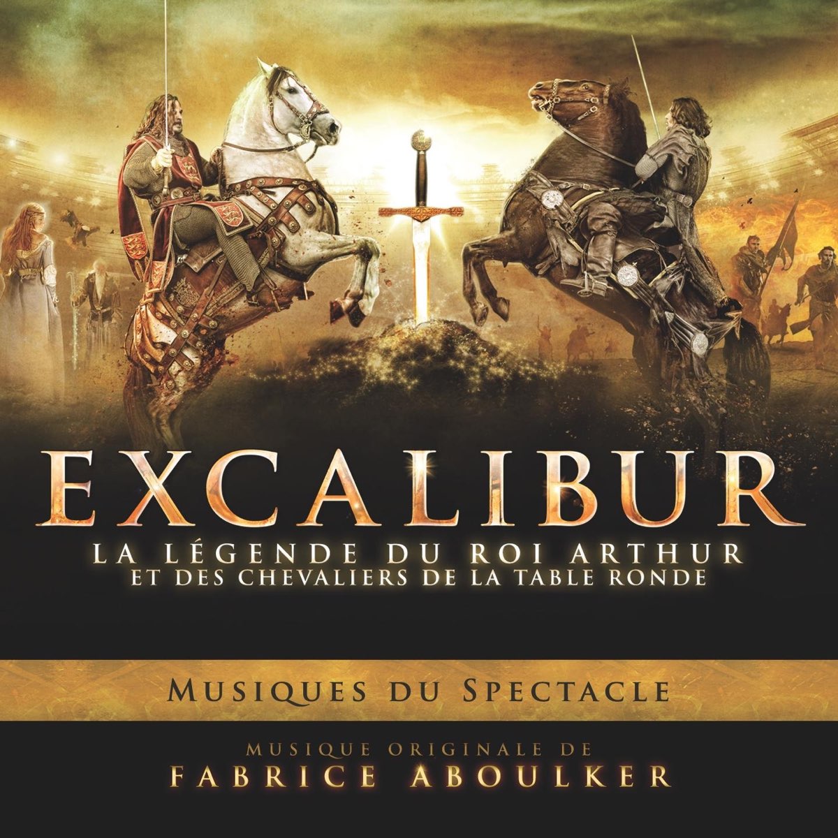‎Excalibur, la légende du roi Arthur et des chevaliers de la table ...