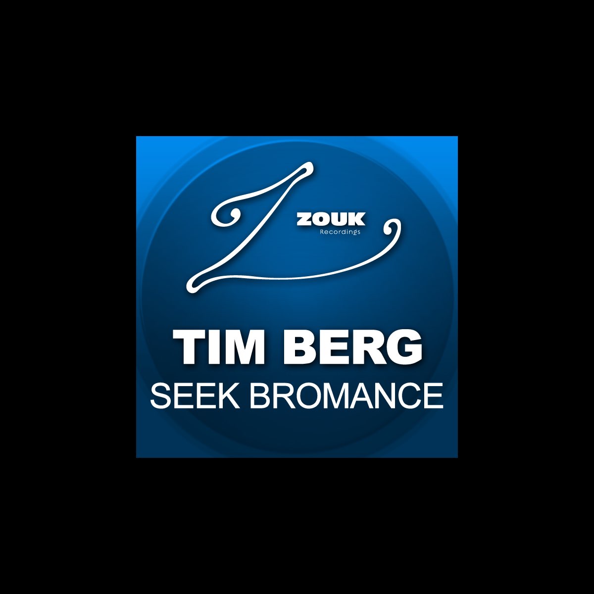 Seek Bromance - EP' van Tim Berg op Apple Music