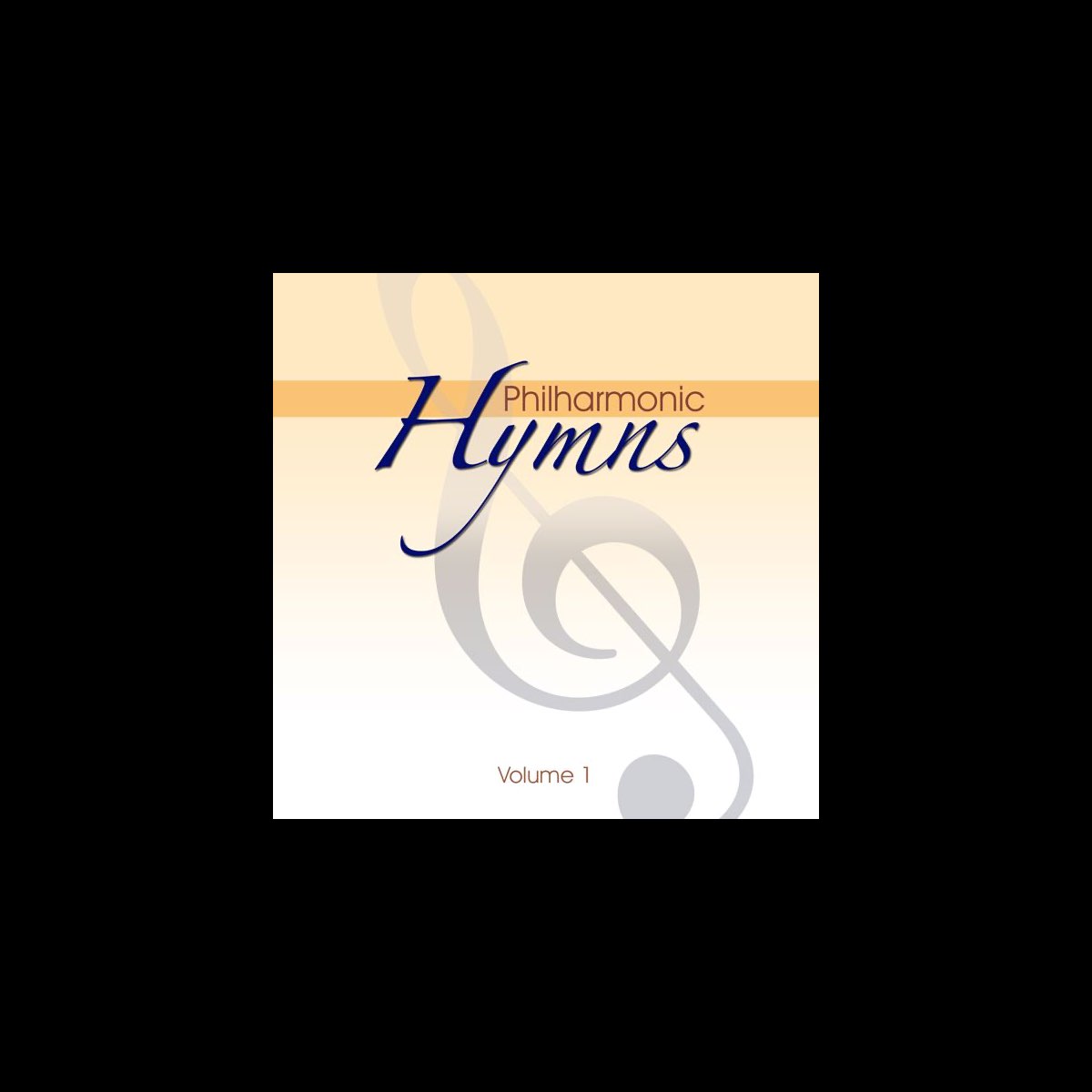 ‎Philharmonic Hymns, Vol. 1 - Orchestral Hymns by The Eden Symphony ...