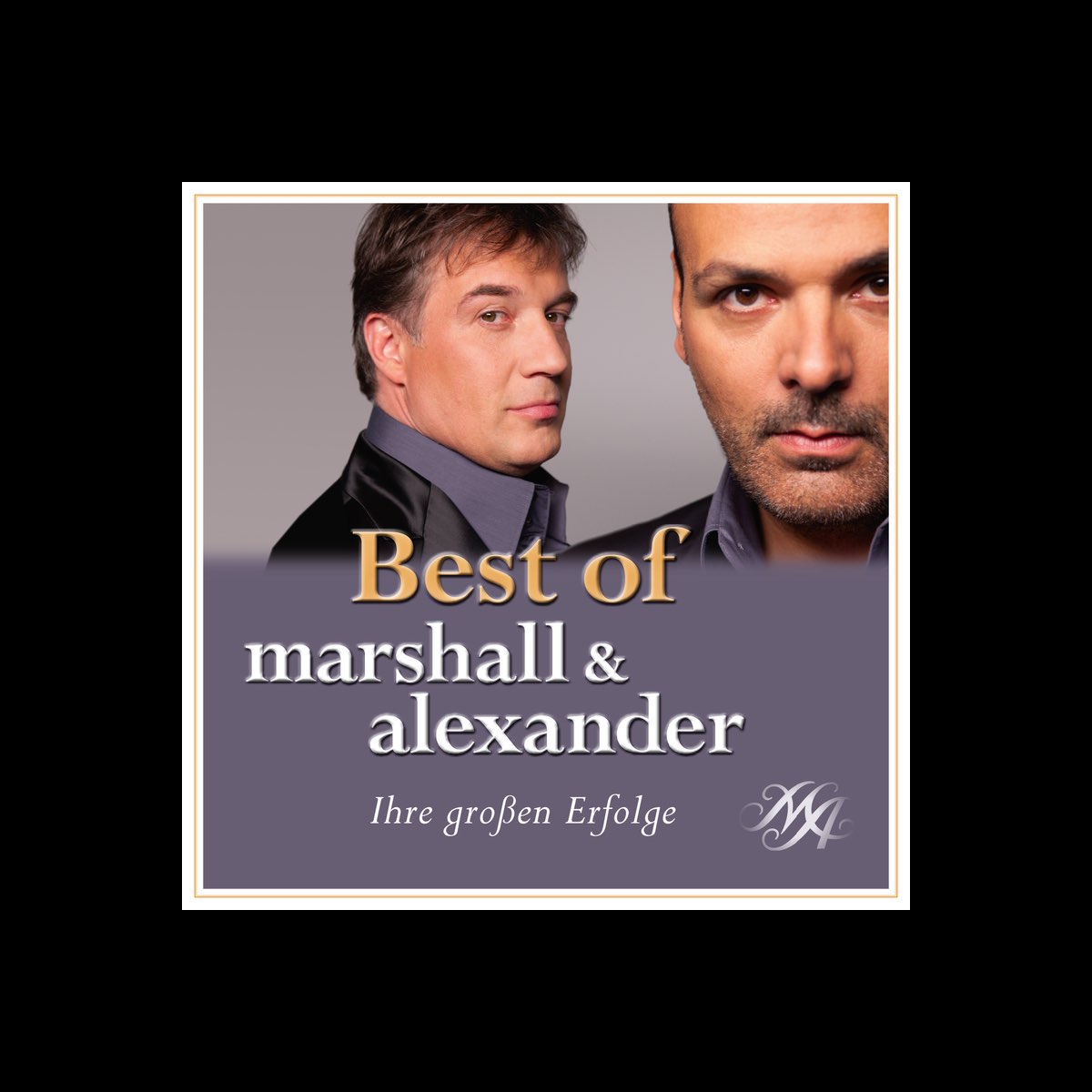 ‎Best Of (Ihre großen Erfolge) par Marshall & Alexander sur Apple Music
