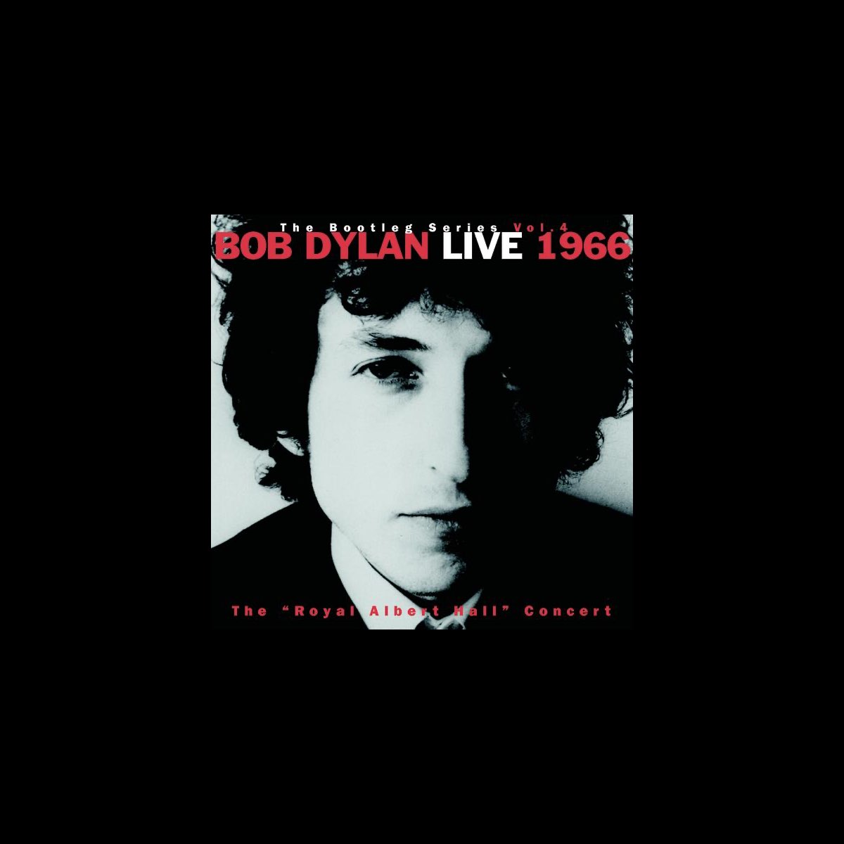 ‎Live 1966 - The Royal Albert Hall Concert - The Bootleg Series Vol. 4 ...