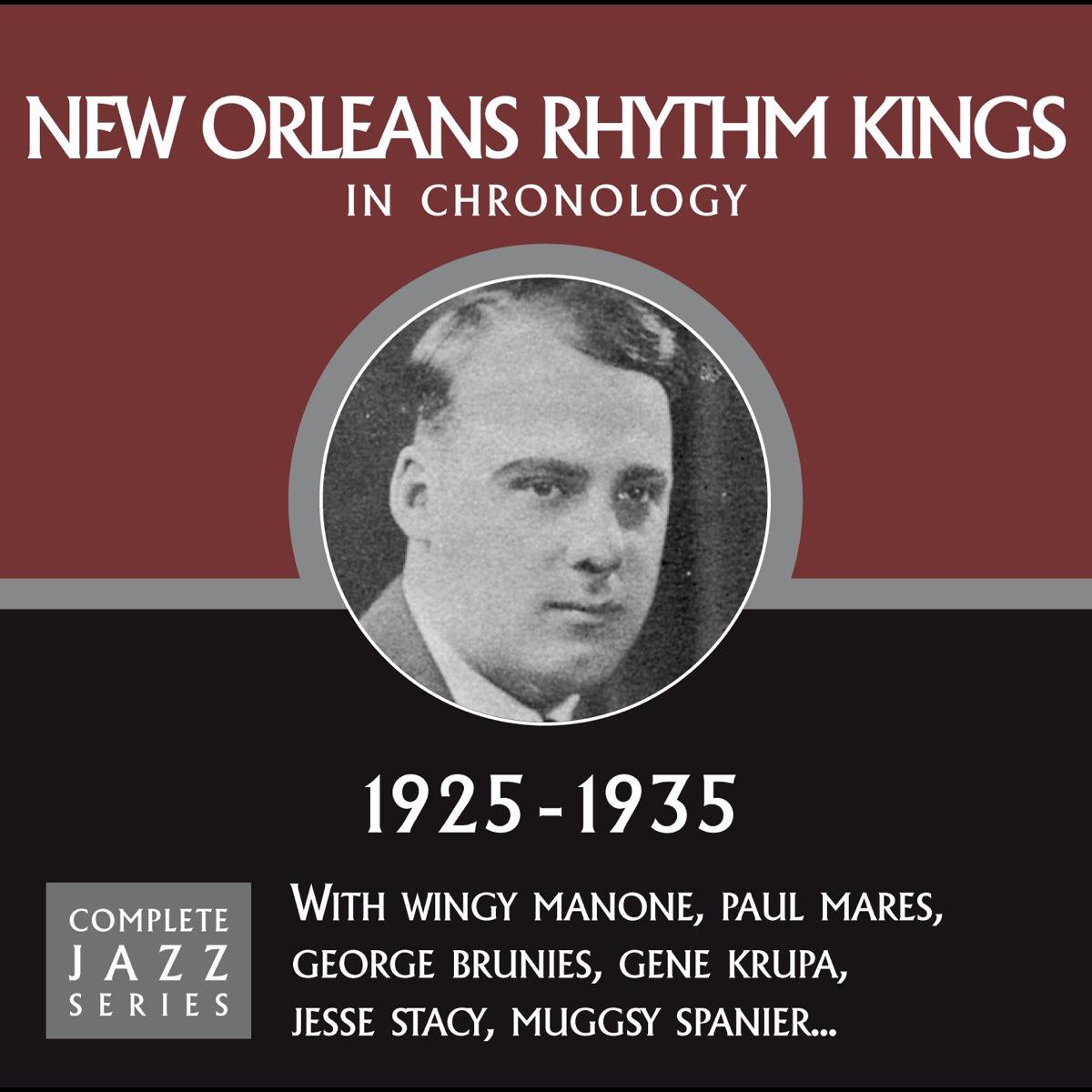 ‎Complete Jazz Series 1925 - 1935 by The New Orleans Rhythm Kings on ...