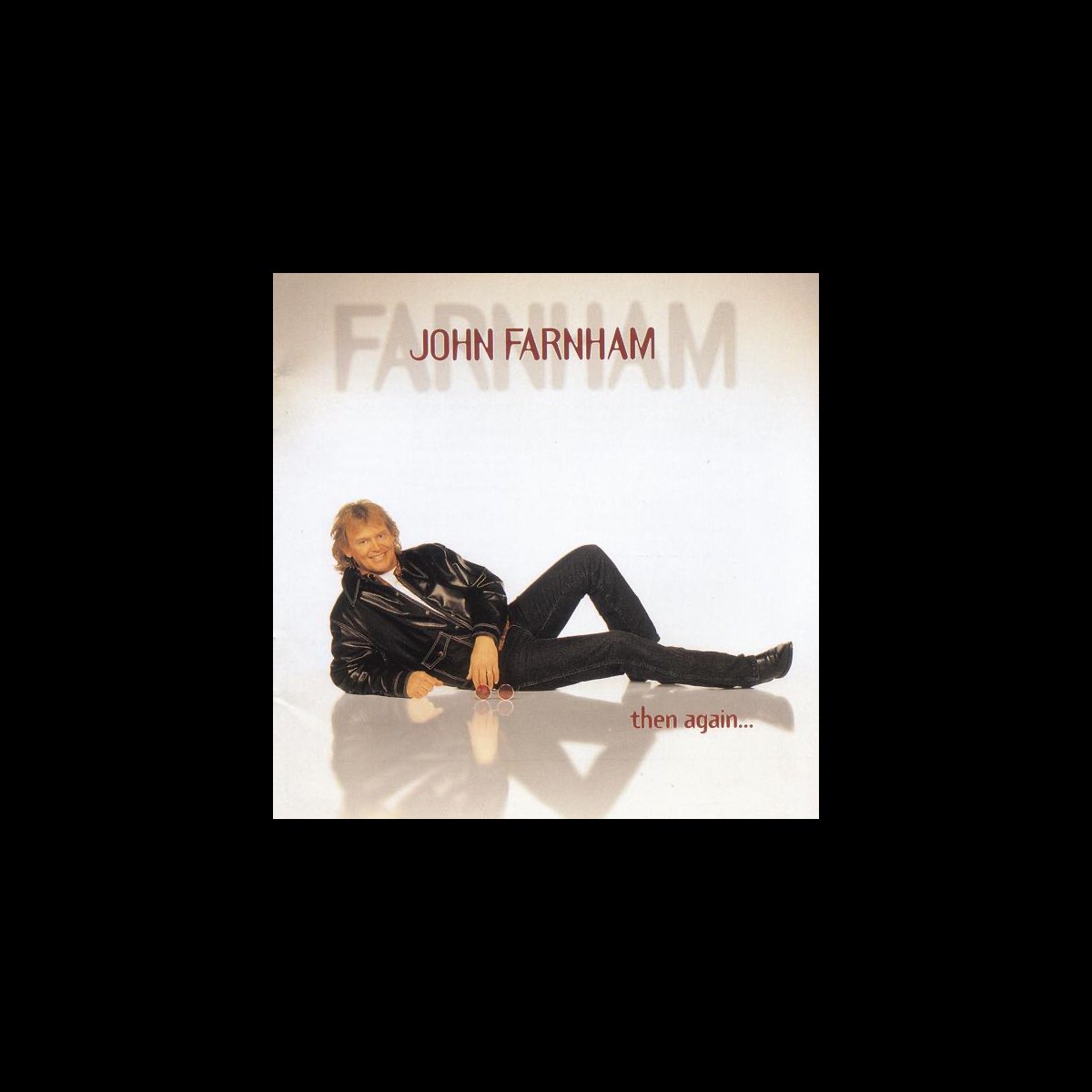 ‎Then Again ... by John Farnham on Apple Music