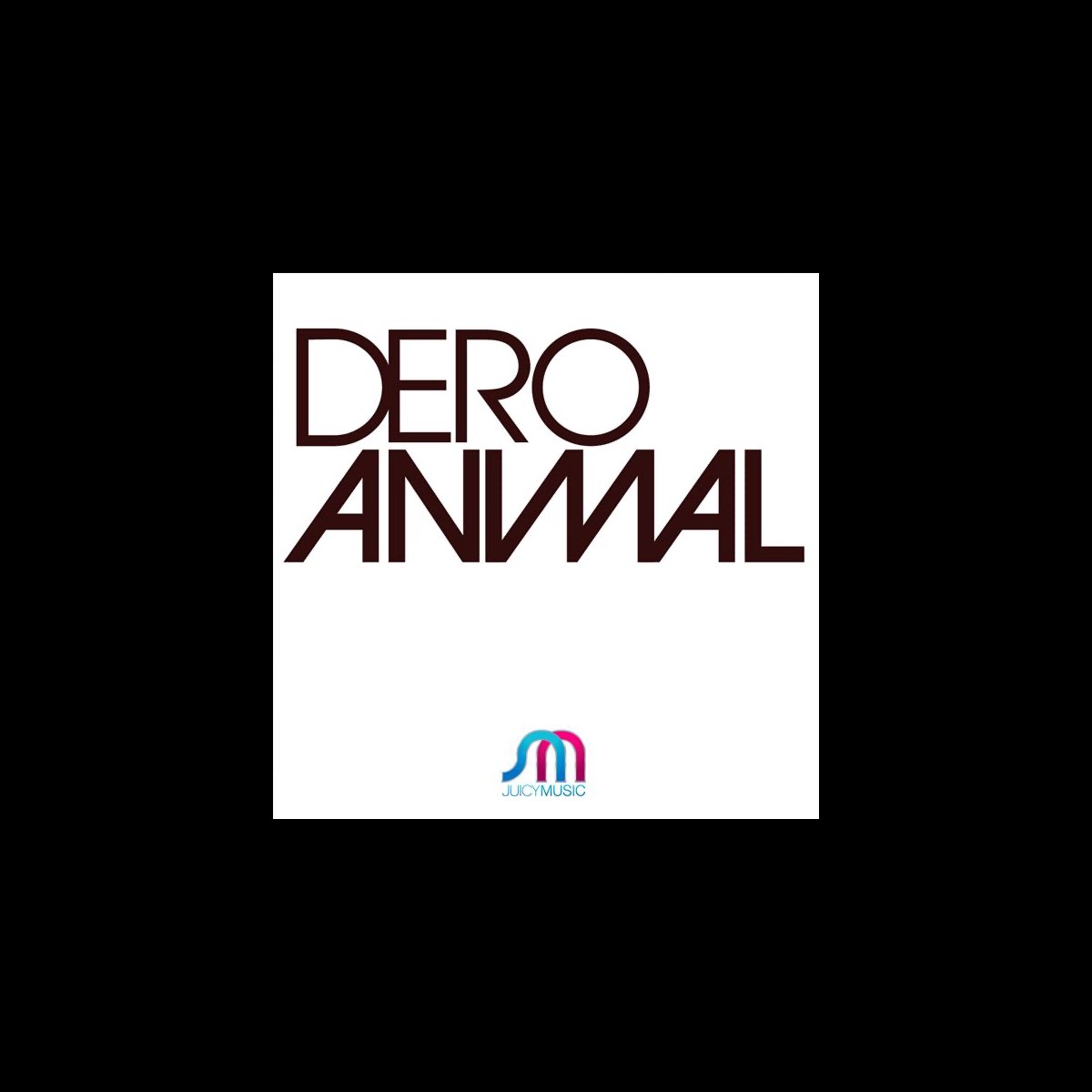 ‎Apple Music에서 감상하는 Dero의 Animal