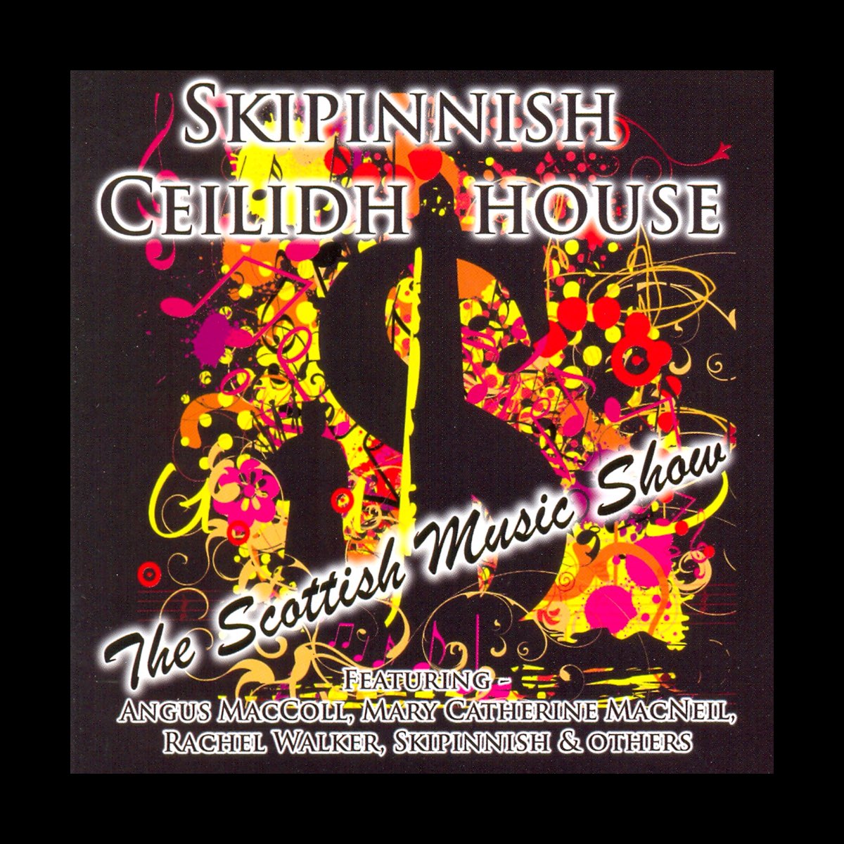 ‎Skipinnish Ceilidh House - The Show par Skipinnish sur Apple Music