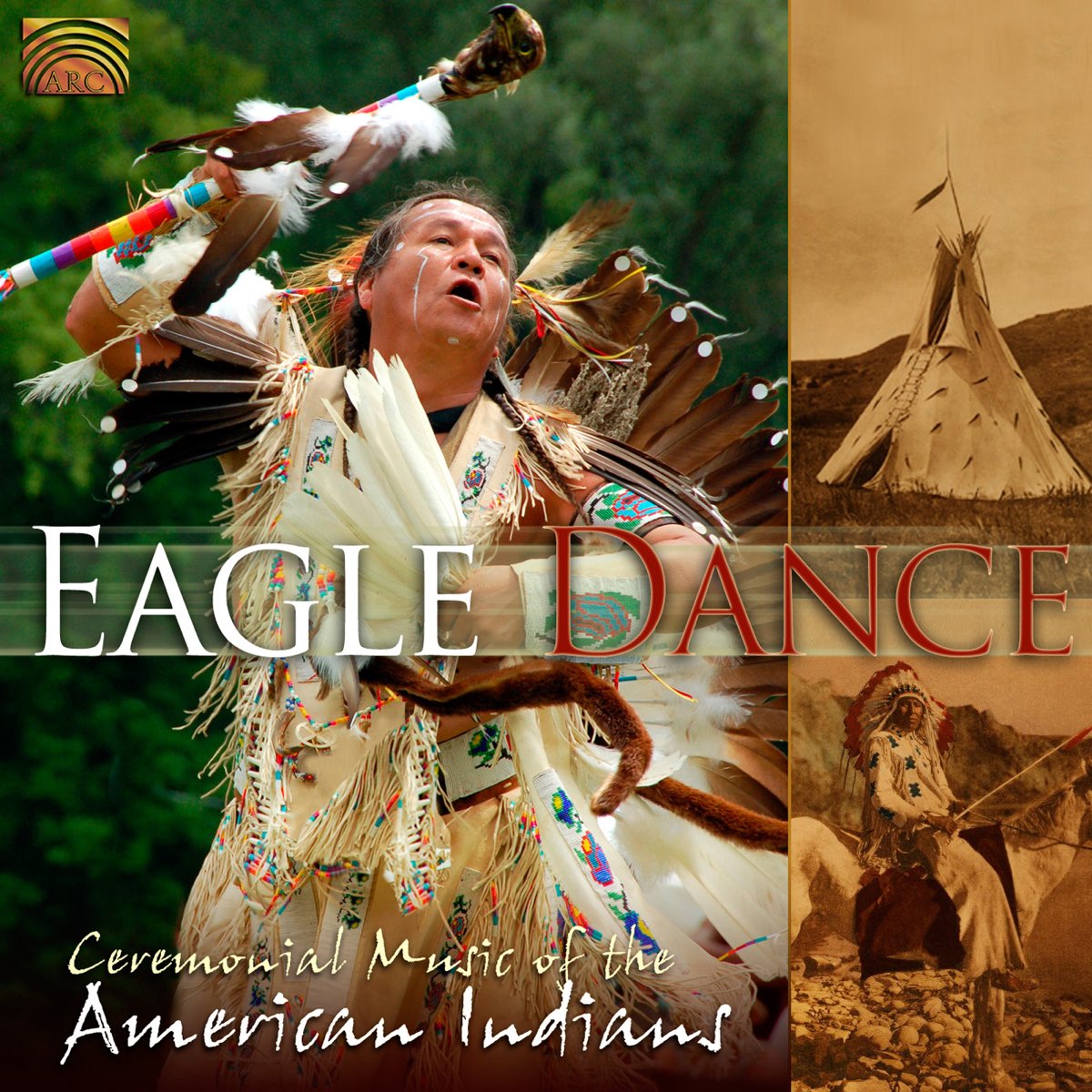 ‎Various Artistsの「Eagle Dance: Ceremonial Music of the American Indians ...