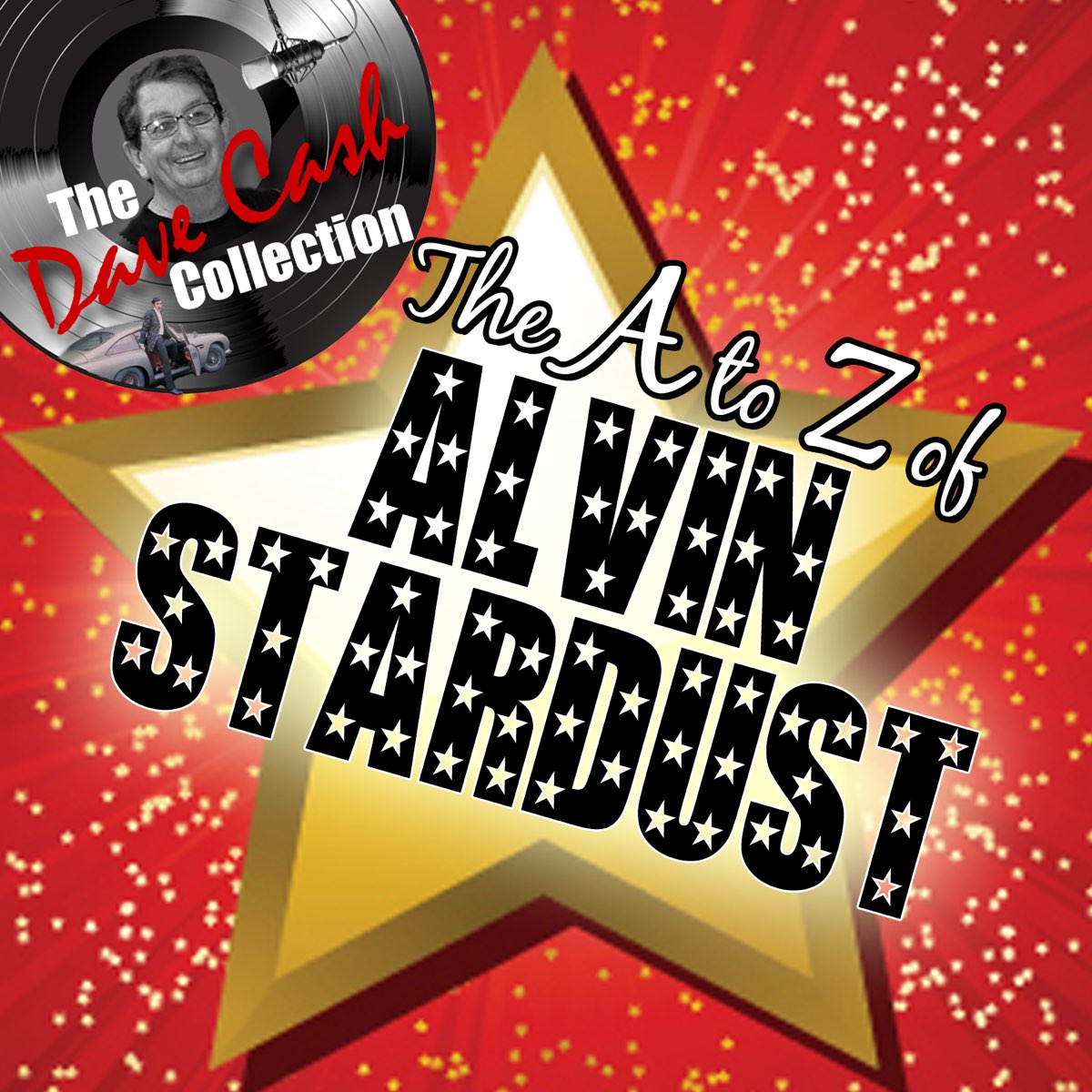 ‎The A to Z of Alvin Stardust (The Dave Cash Collection) by Alvin ...