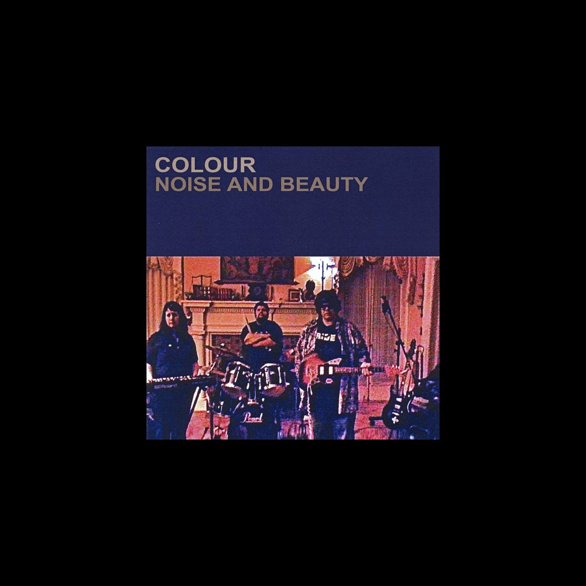 ‎Apple Music에서 감상하는 Colour의 Noise and Beauty