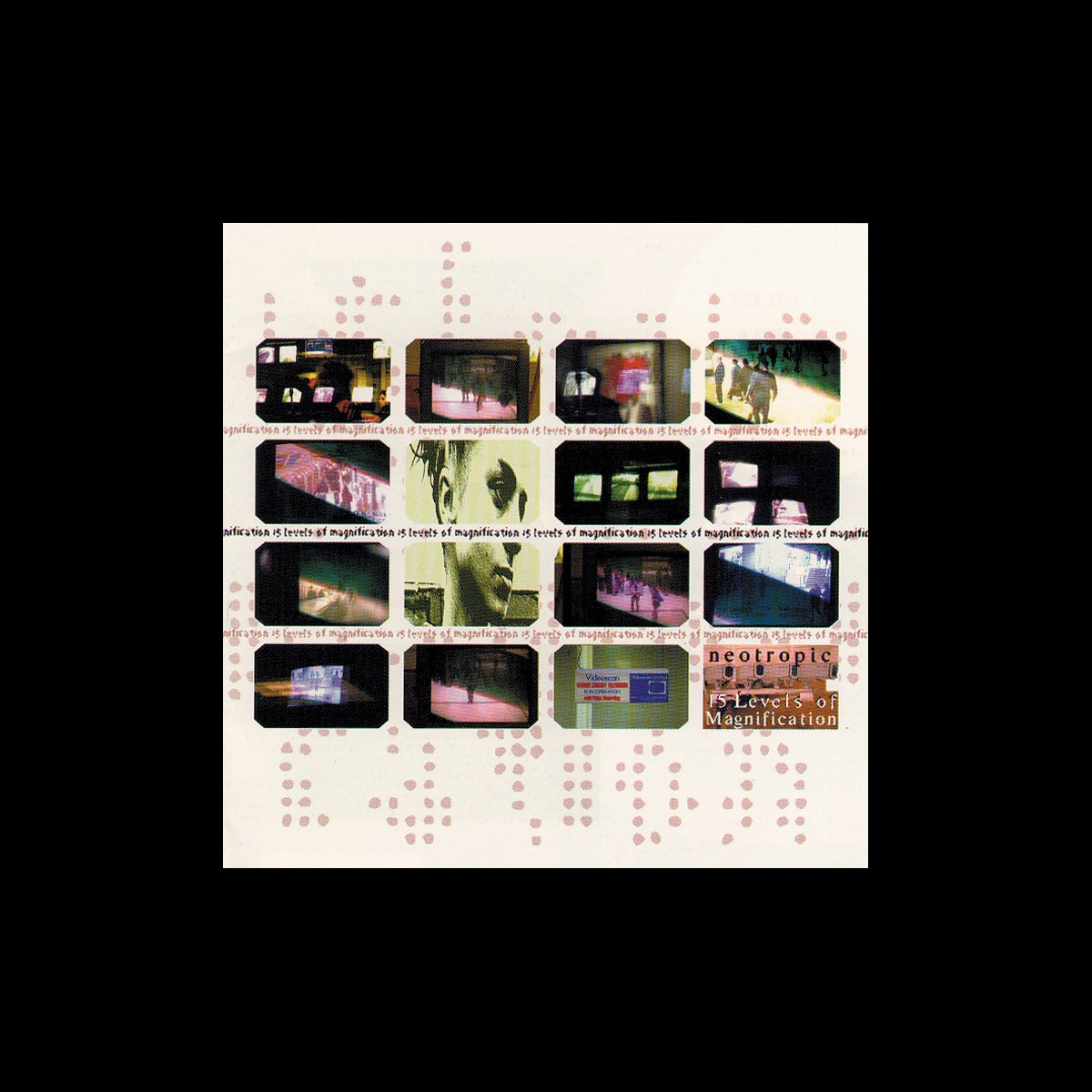 15 Levels Of Magnification By Neotropic On Apple Music 15-levels-of-magnification-by-neotropic-on-apple-music
