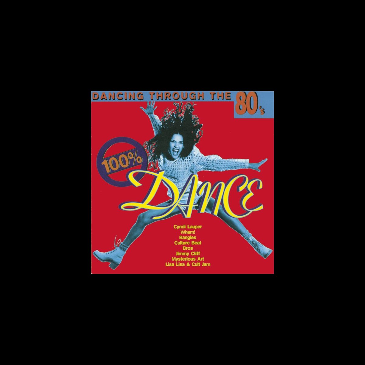 ‎100% Dance - Dancing Through the 80s de Varios Artistas en Apple Music