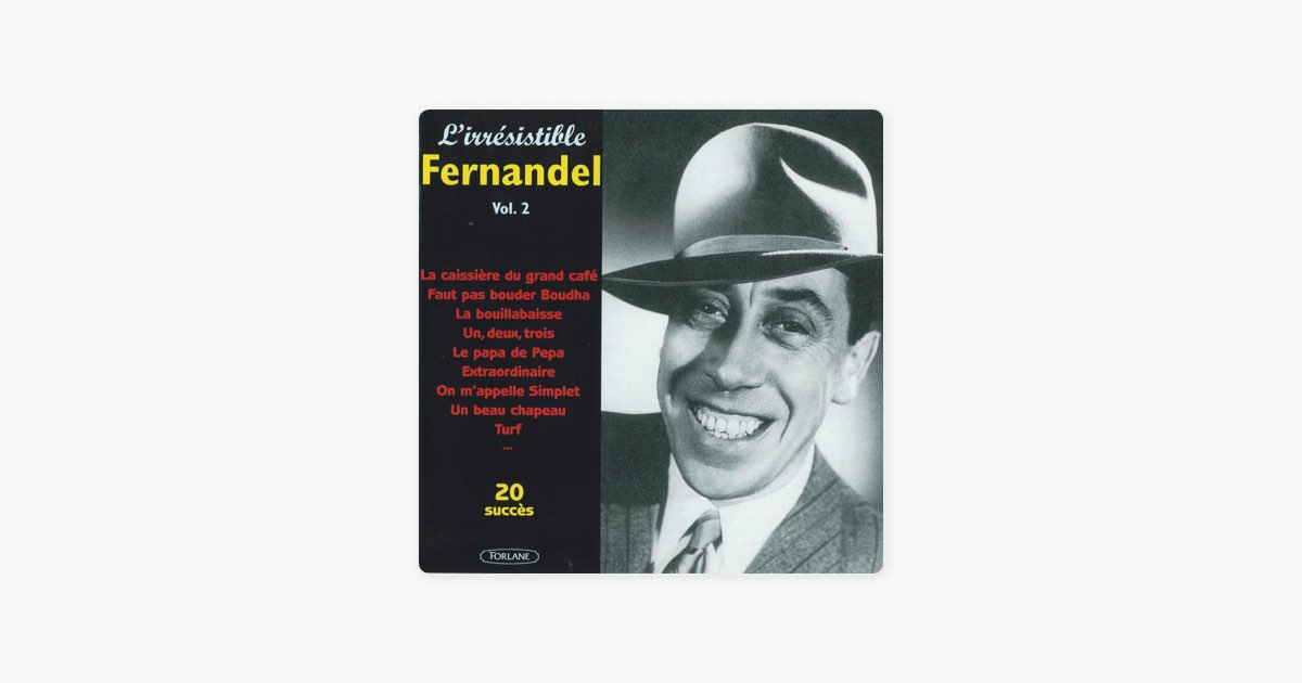 ‎Émile, qu'est ce que tu fais ? by Fernandel - Song on Apple Music