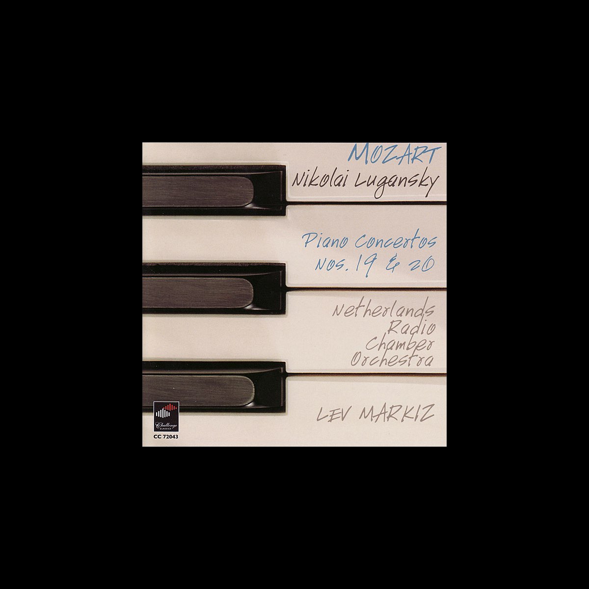 ‎Mozart: Piano Concertos Nos. 19 & 20 by Lev Markiz, Netherlands Radio ...