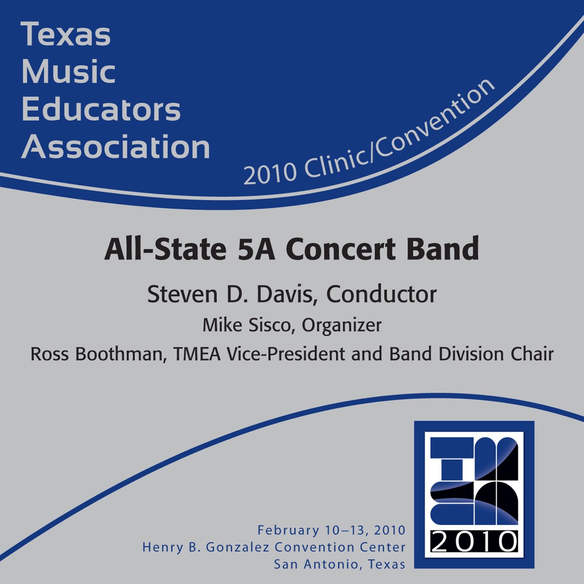 ‎TMEA Texas Music Educators Association 2010 Clinic and Convention ...