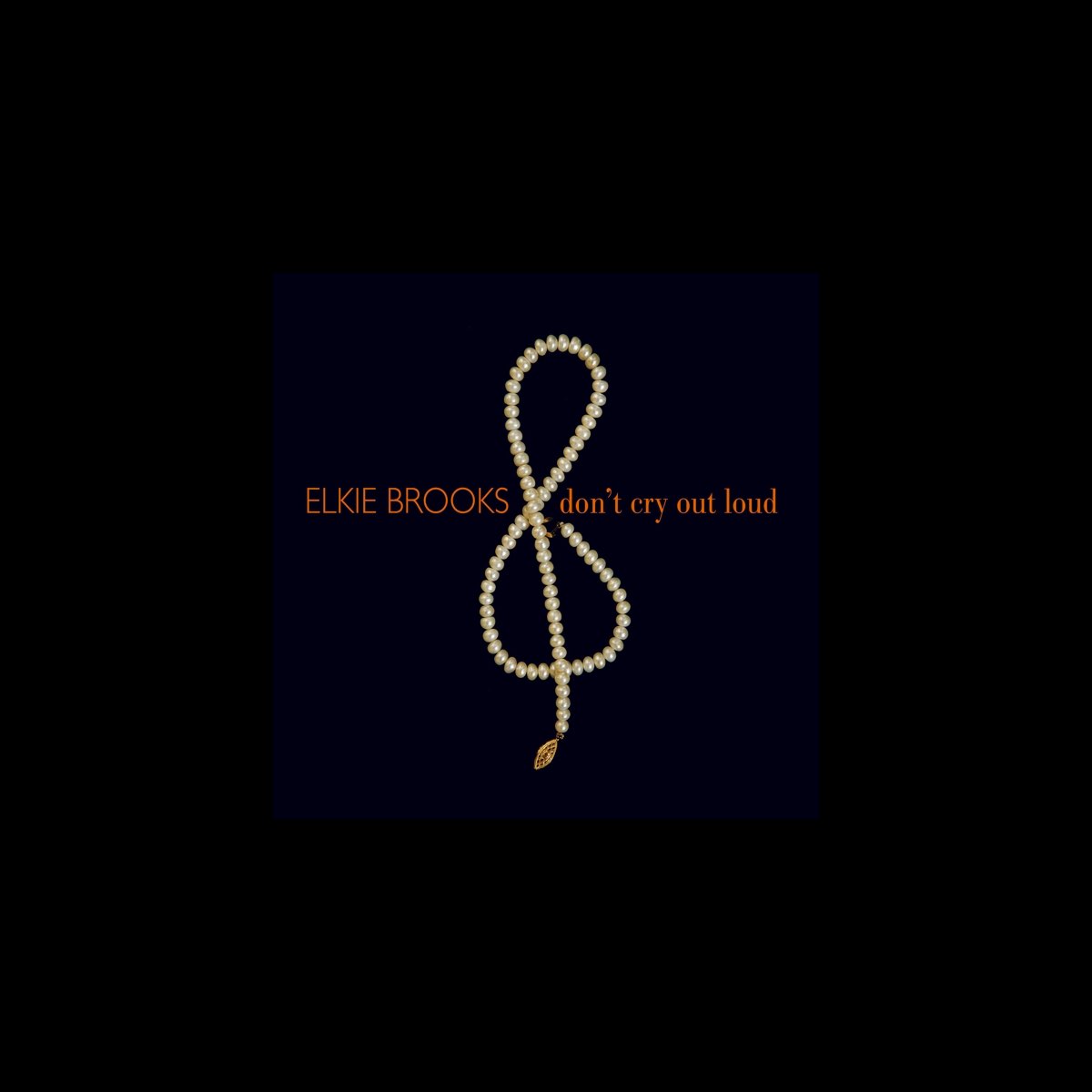 Don t Cry Out Loud By Elkie Brooks On Apple Music don-t-cry-out-loud-by-elkie-brooks-on-apple-music