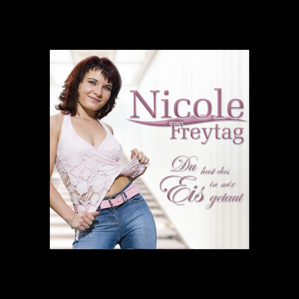 ‎Du hast das Eis in mir getaut - EP by Nicole Freytag on Apple Music