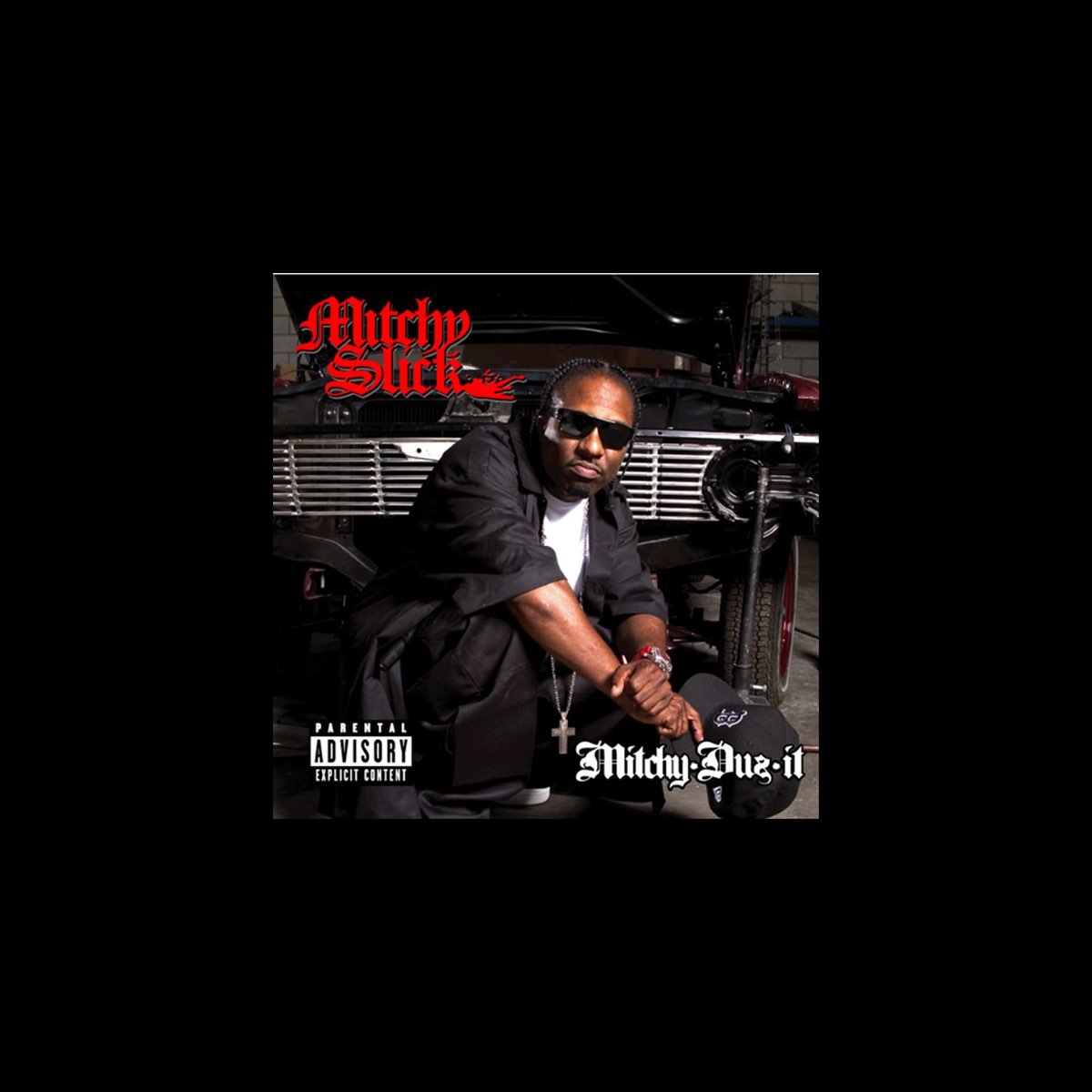 ‎Mitchy Duz It by Mitchy Slick on Apple Music
