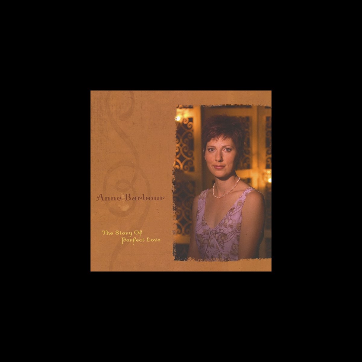 ‎The Story of Perfect Love by Anne Barbour on Apple Music