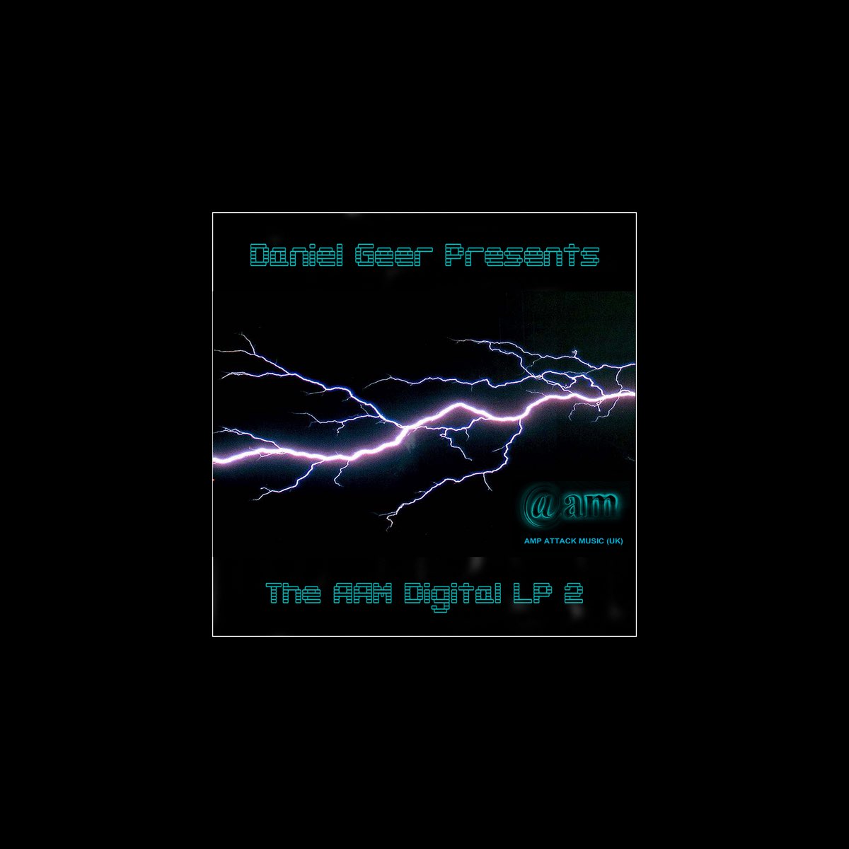 ‎Daniel Geerの「The AAM Digital LP 2」をApple Musicで