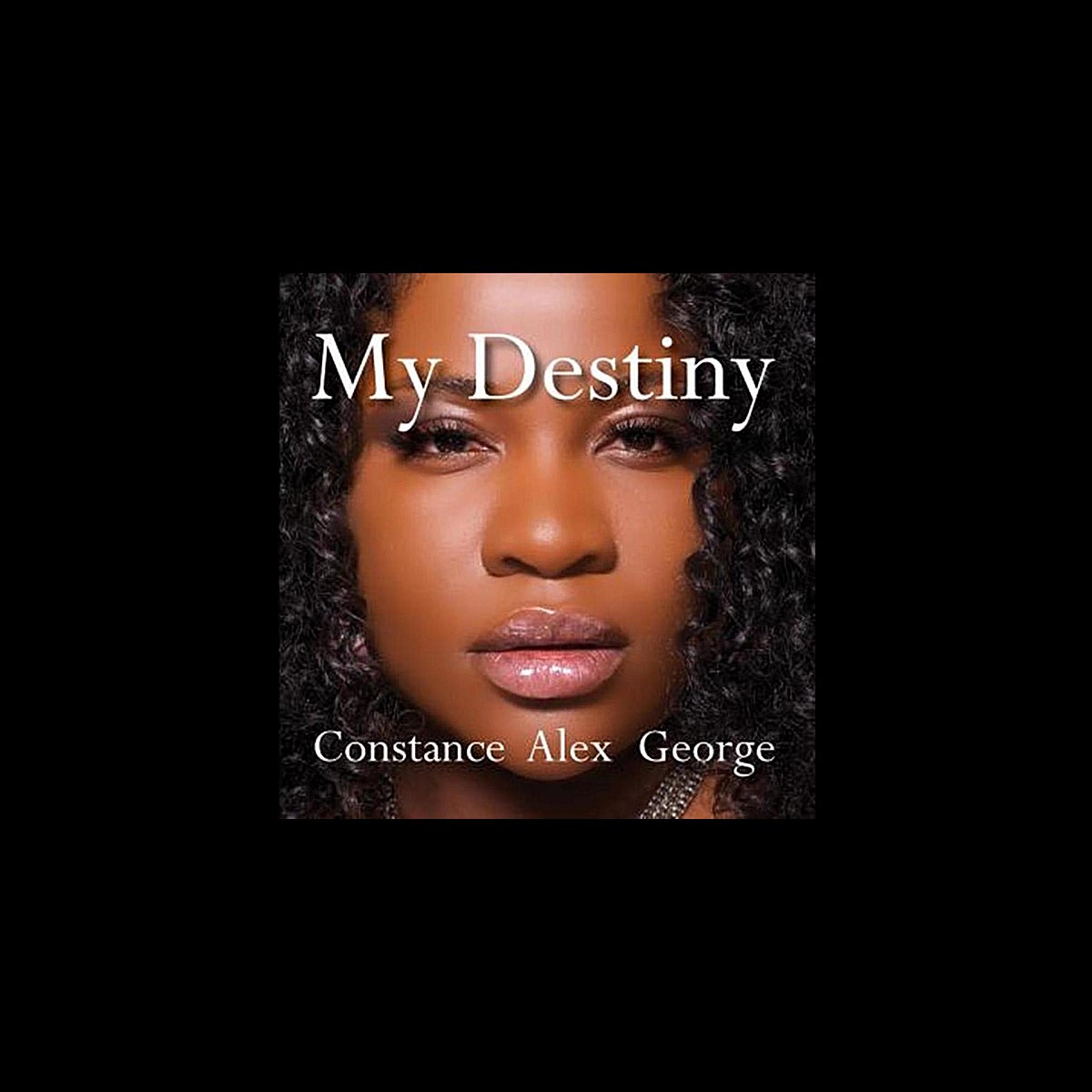 ‎My Destiny by Constance Alex George on Apple Music