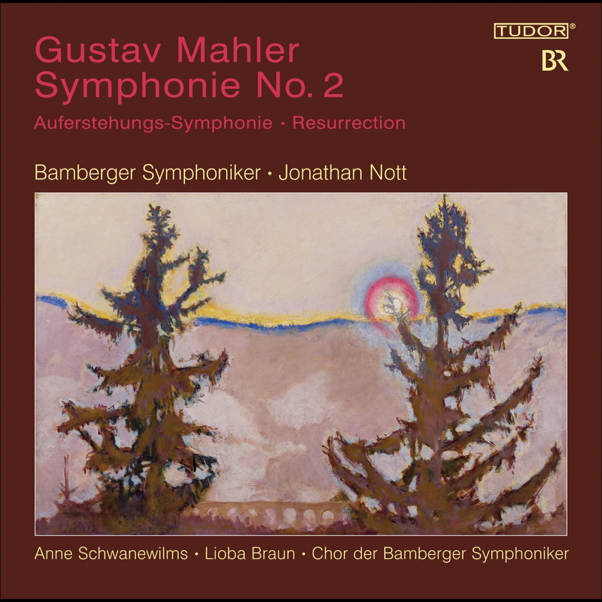 ‎Mahler: Symphony No. 2 by Anne Schwanewilms, Lioba Braun, Jonathan ...