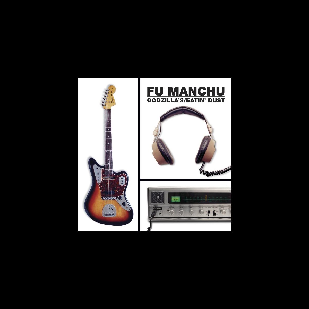 ‎Godzilla's / Eatin' dust by Fu Manchu on Apple Music