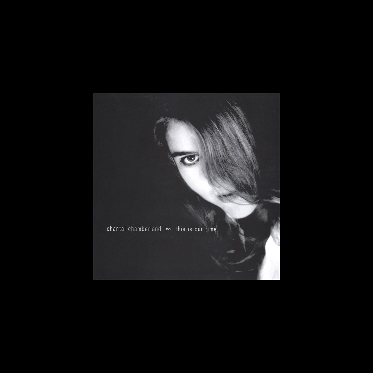 ‎This is Our Time by Chantal Chamberland on Apple Music