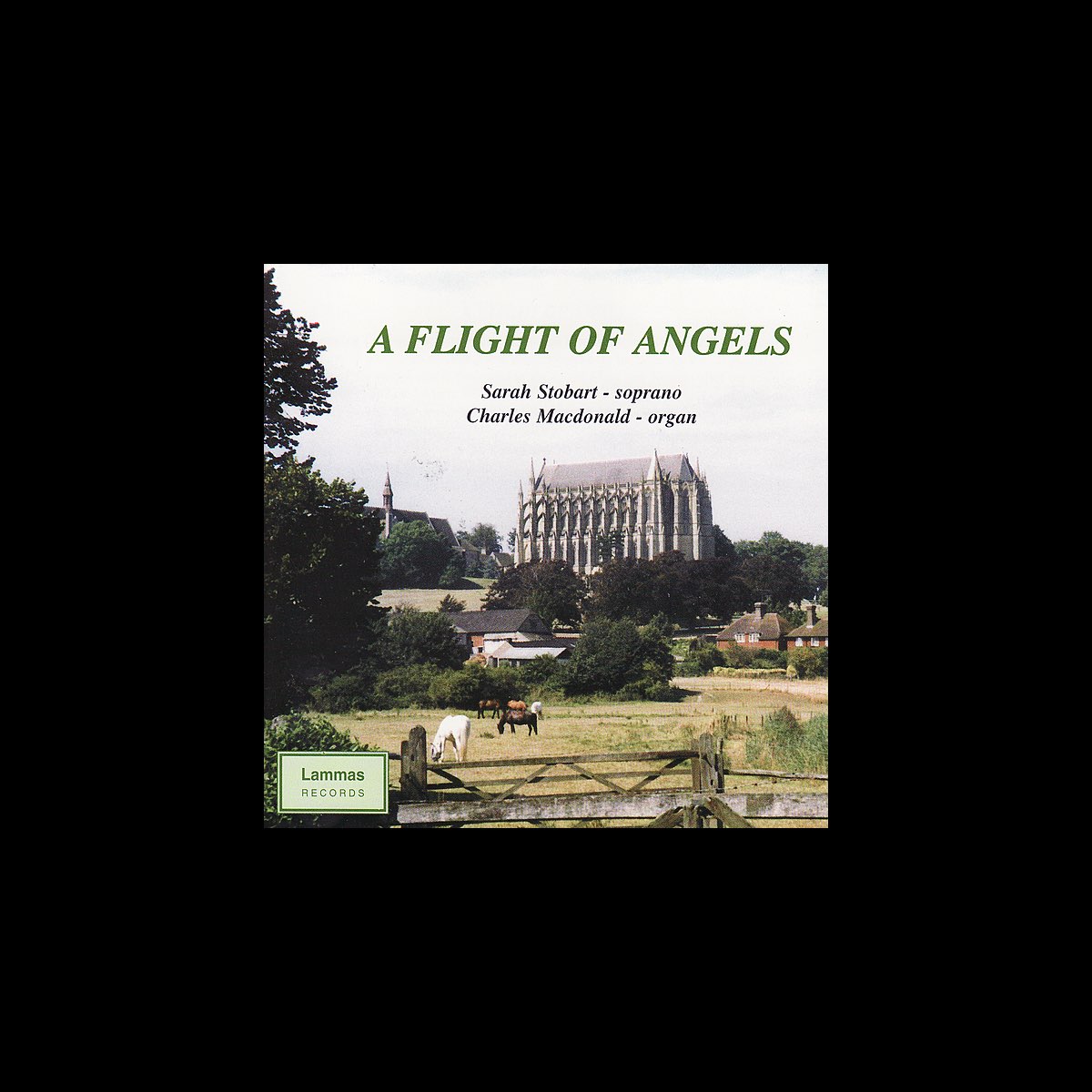 ‎Charles Macdonald & Sarah Stobartの「A Flight of Angels」をApple Musicで