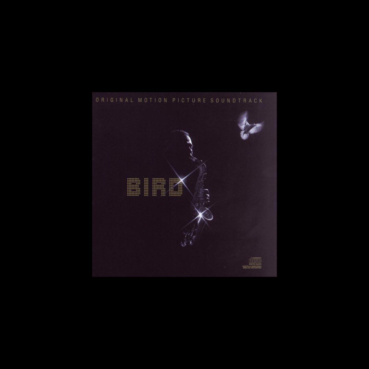 ‎Bird (Original Motion Picture Soundtrack) by Charlie Parker on Apple Music