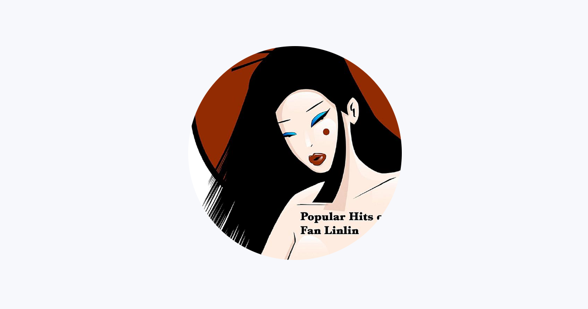 ‎Fan Linlin en Apple Music