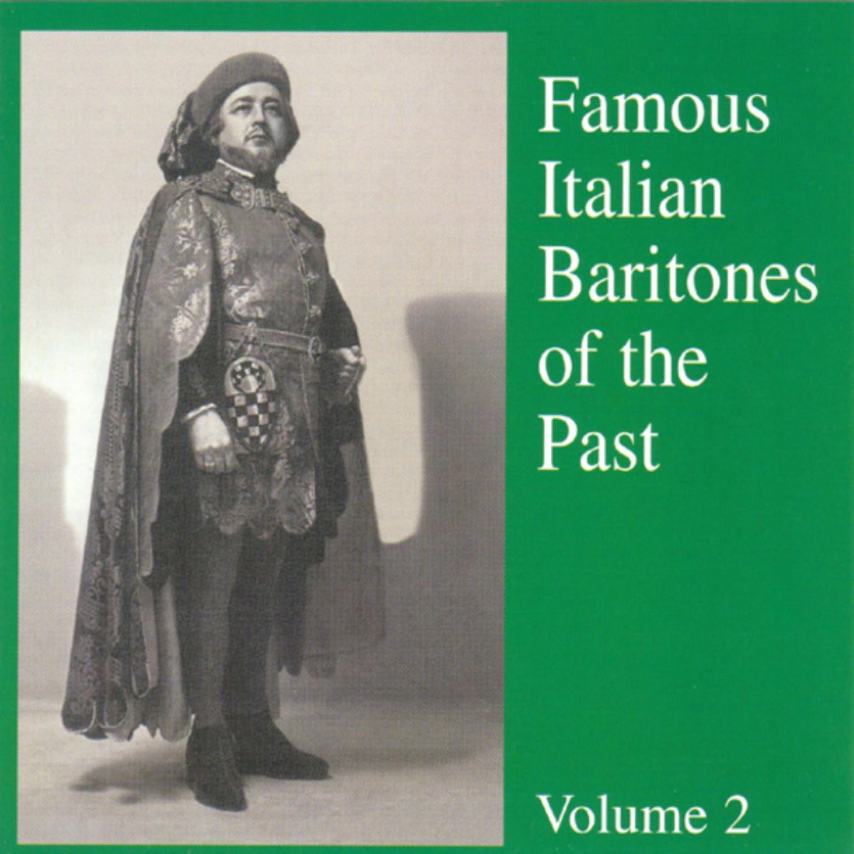‎エットレ・バスティアニーニの「Famous Italian Baritones Of The Past ( Vol. 2 )」をApple ...