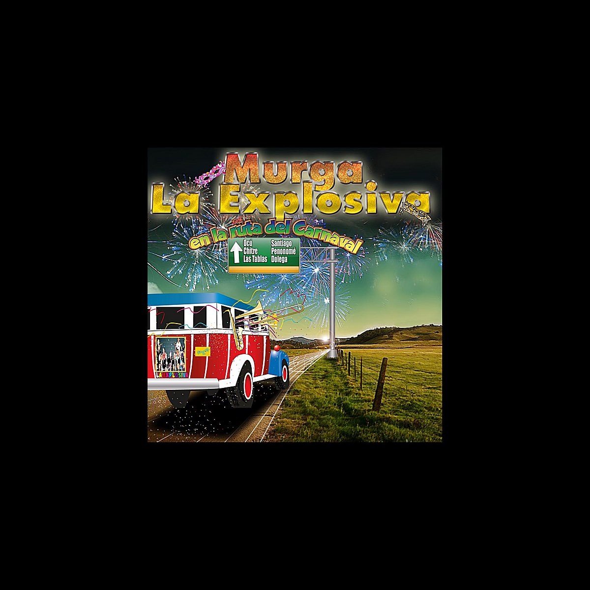 ‎En La Ruta Del Carnaval De Panamá by Murga La Explosiva on Apple Music