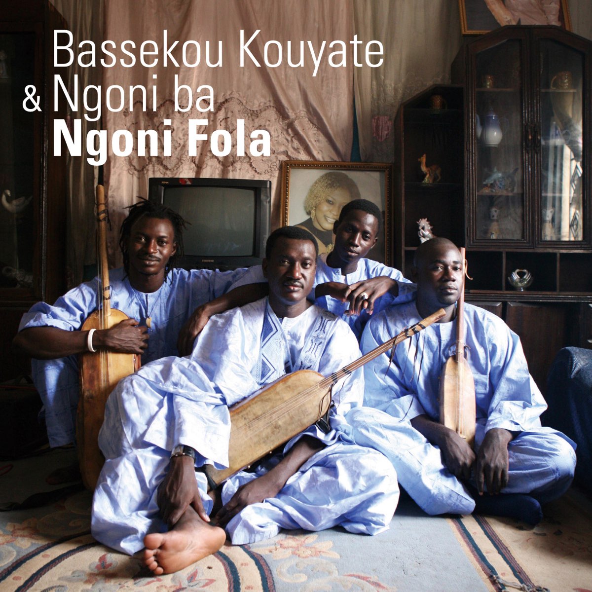 ‎Ngoni Fola EP (Segu Blue Bonus Tracks) de Bassekou Kouyate & Ngoni Ba ...