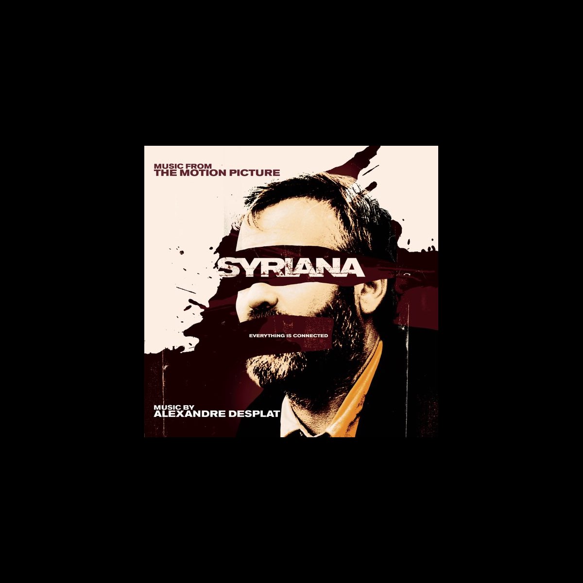 ‎Syriana (Original Motion Picture Soundtrack) by Alexandre Desplat ...