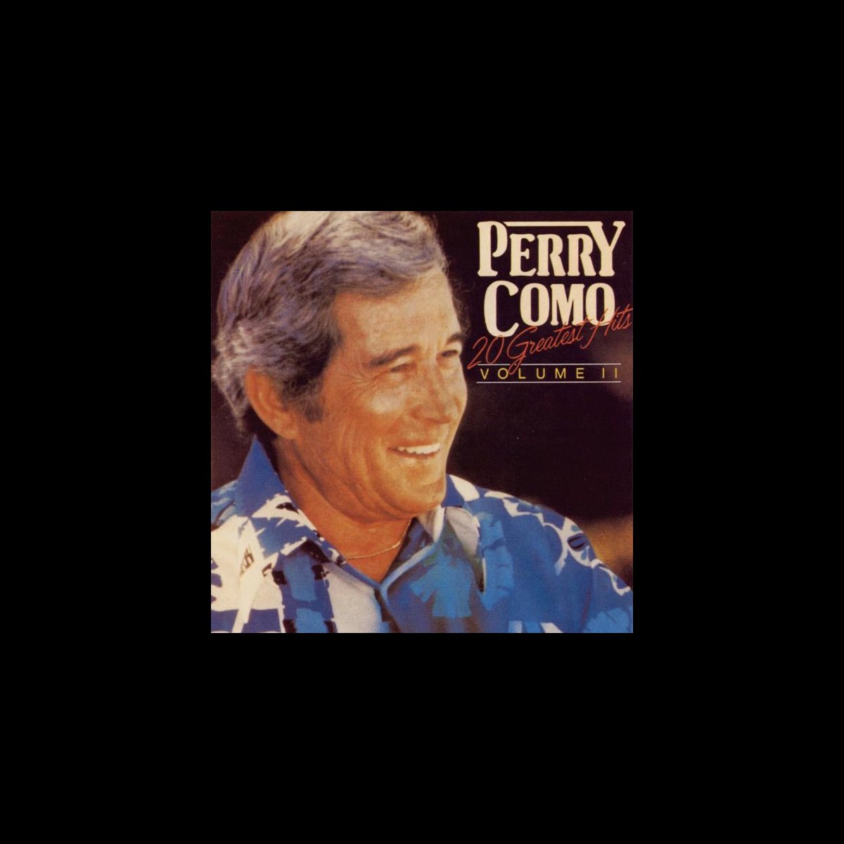 ‎Apple Music에서 감상하는 Perry Como의 Perry Como: 20 Greatest Hits, Vol. 2