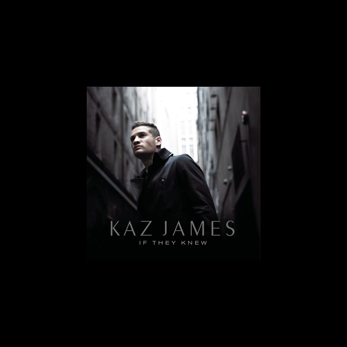 ‎If They Knew by Kaz James on Apple Music