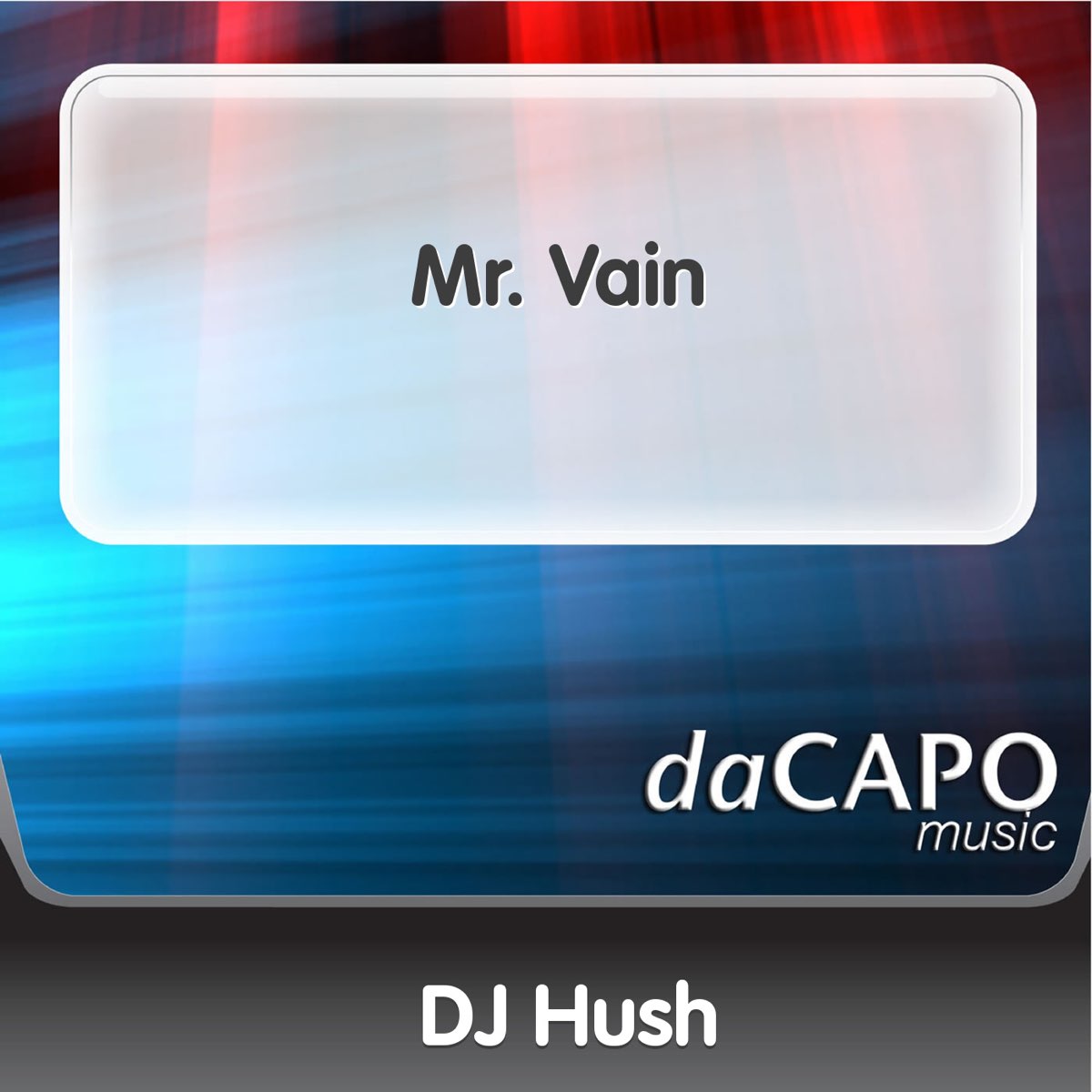 ‎Mr. Vain - Single by DJ Hush on Apple Music