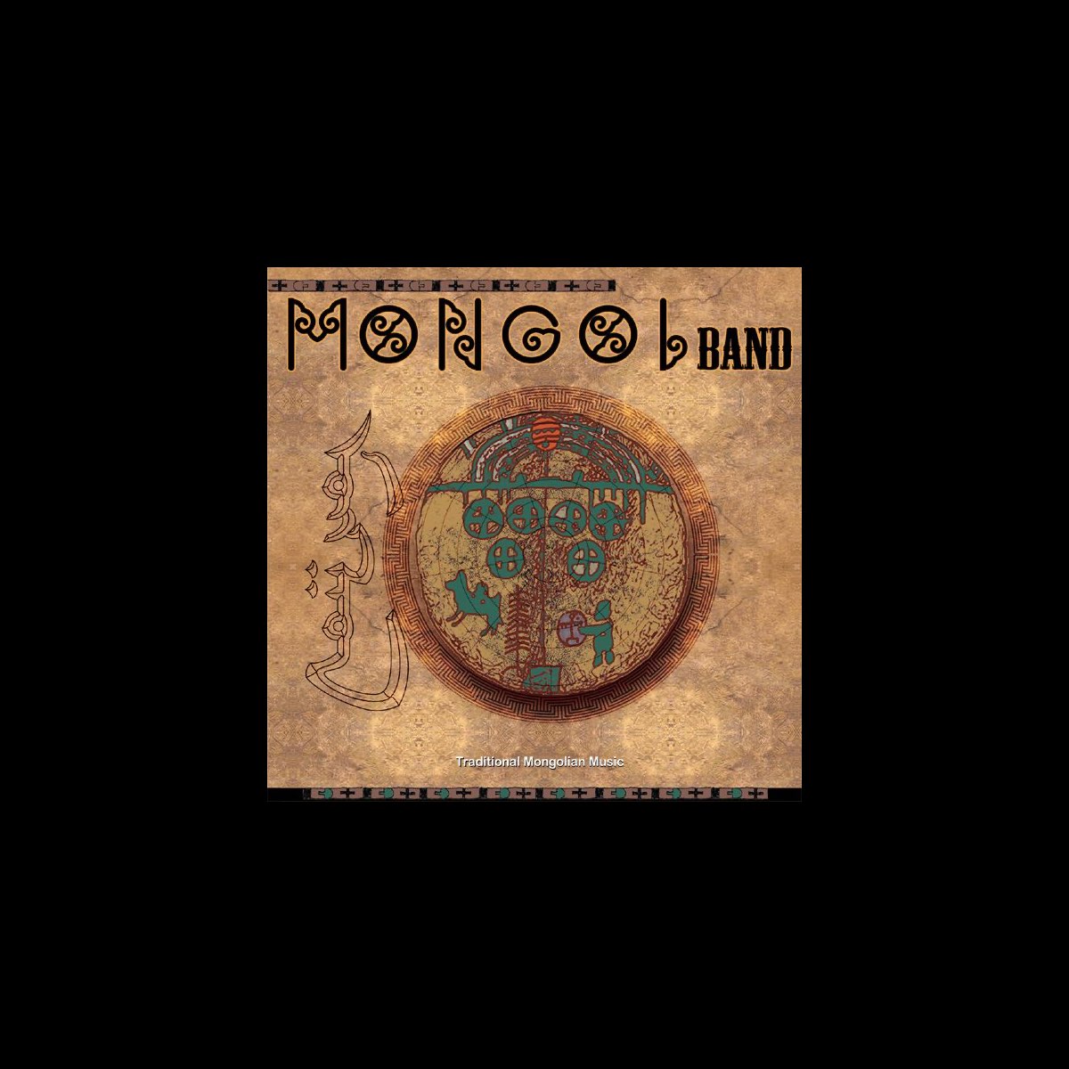 ‎Traditional Mongolian Music by MONGOL BAND on Apple Music