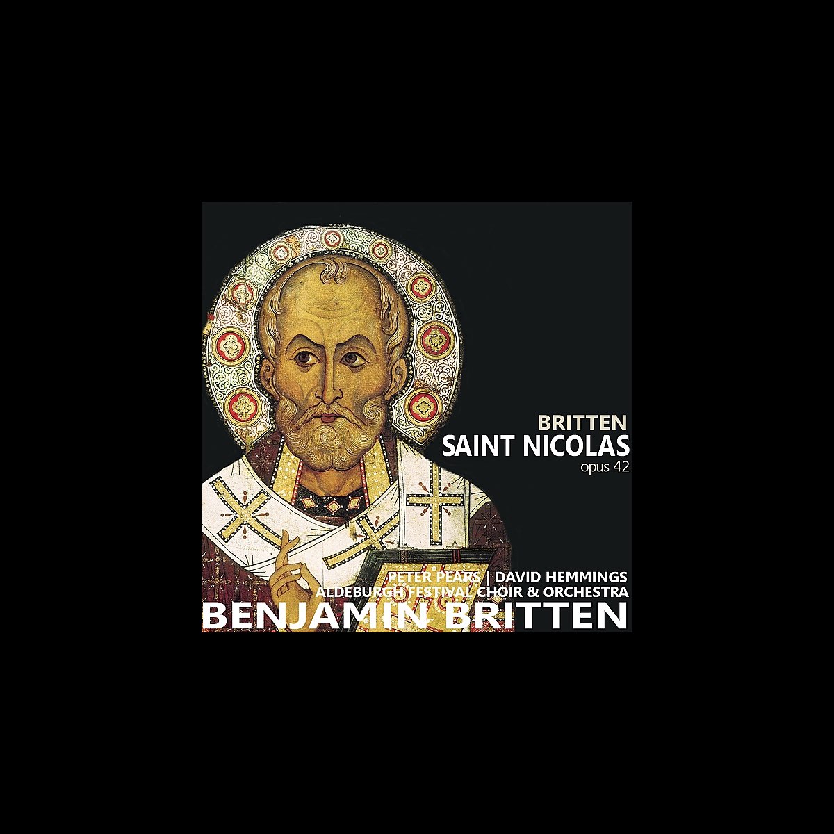 ‎Britten: Saint Nicolas by Sir Peter Pears, David Hemmings, Aldeburgh ...