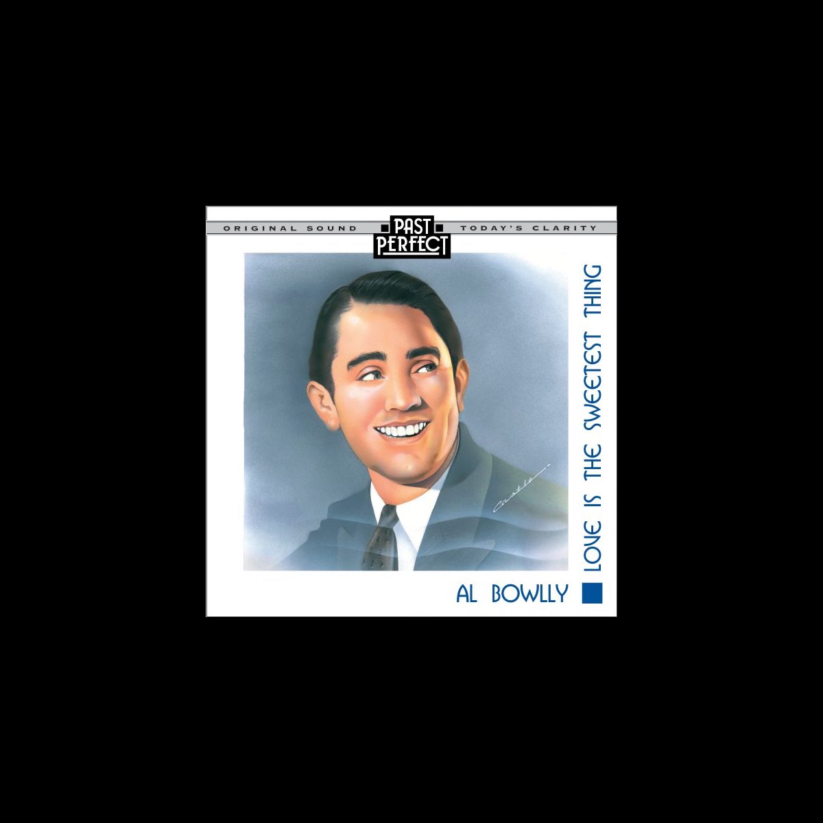 ‎Love Is the Sweetest Thing by Al Bowlly on Apple Music