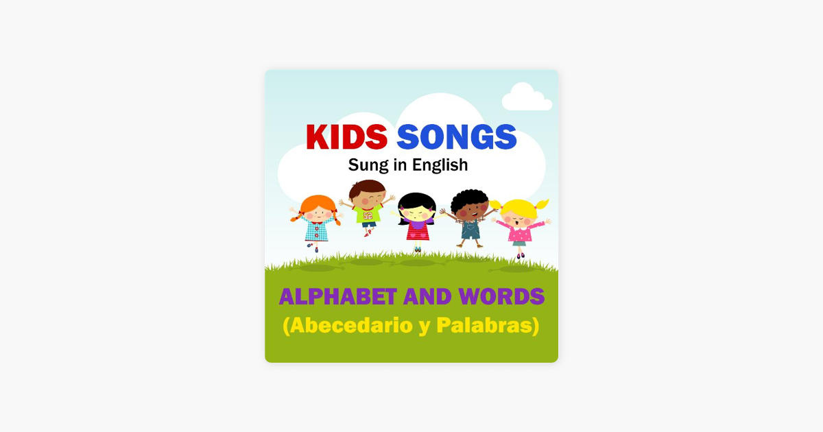‎Kids Songs - Alphabet and Words (Abecedario y Palbras) English by Kids ...