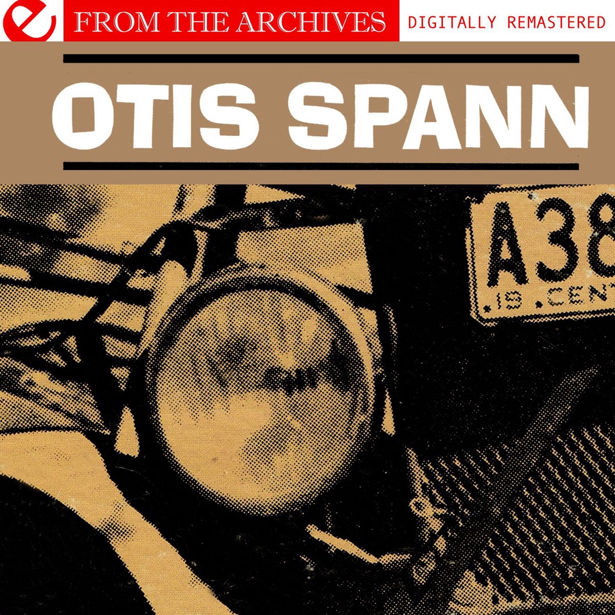 ‎Otis Spann - from the Archives (Remastered) by Otis Spann on Apple Music