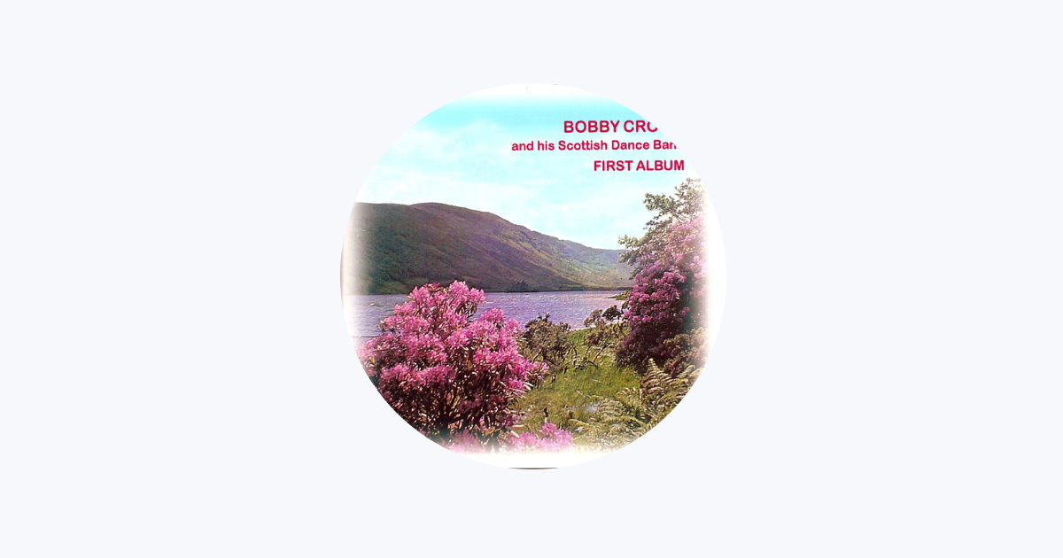 ‎Bobby Crowe and his Scottish Dance Band on Apple Music