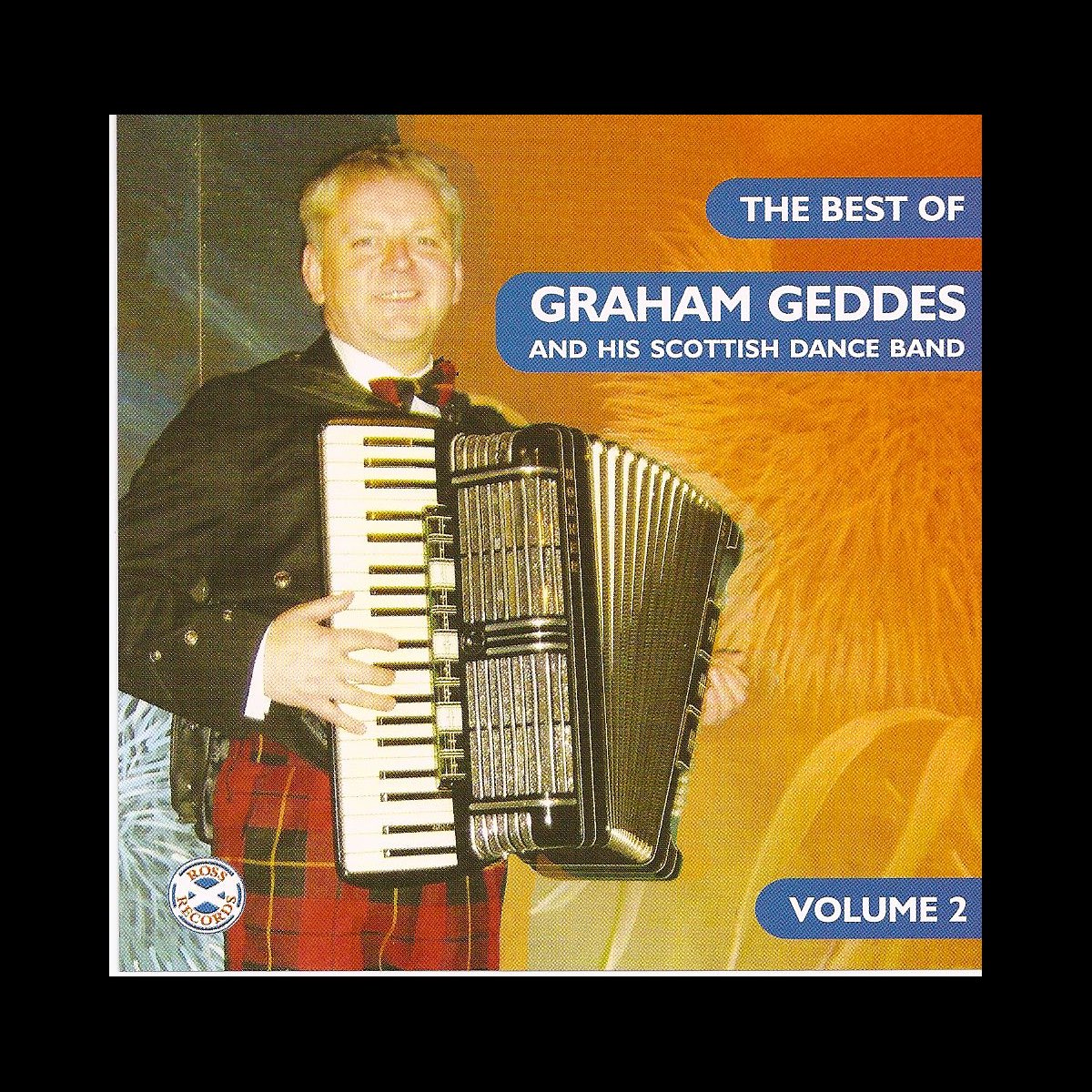 ‎The Best of Graham Geddes and His Scottish Dance Band, Vol. 2 par ...