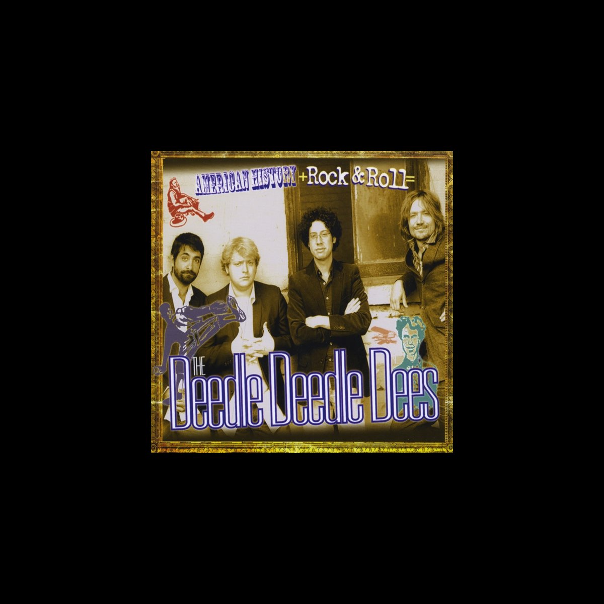 ‎American History + Rock-n-Roll = the Deedle Deedle Dees by The Deedle ...