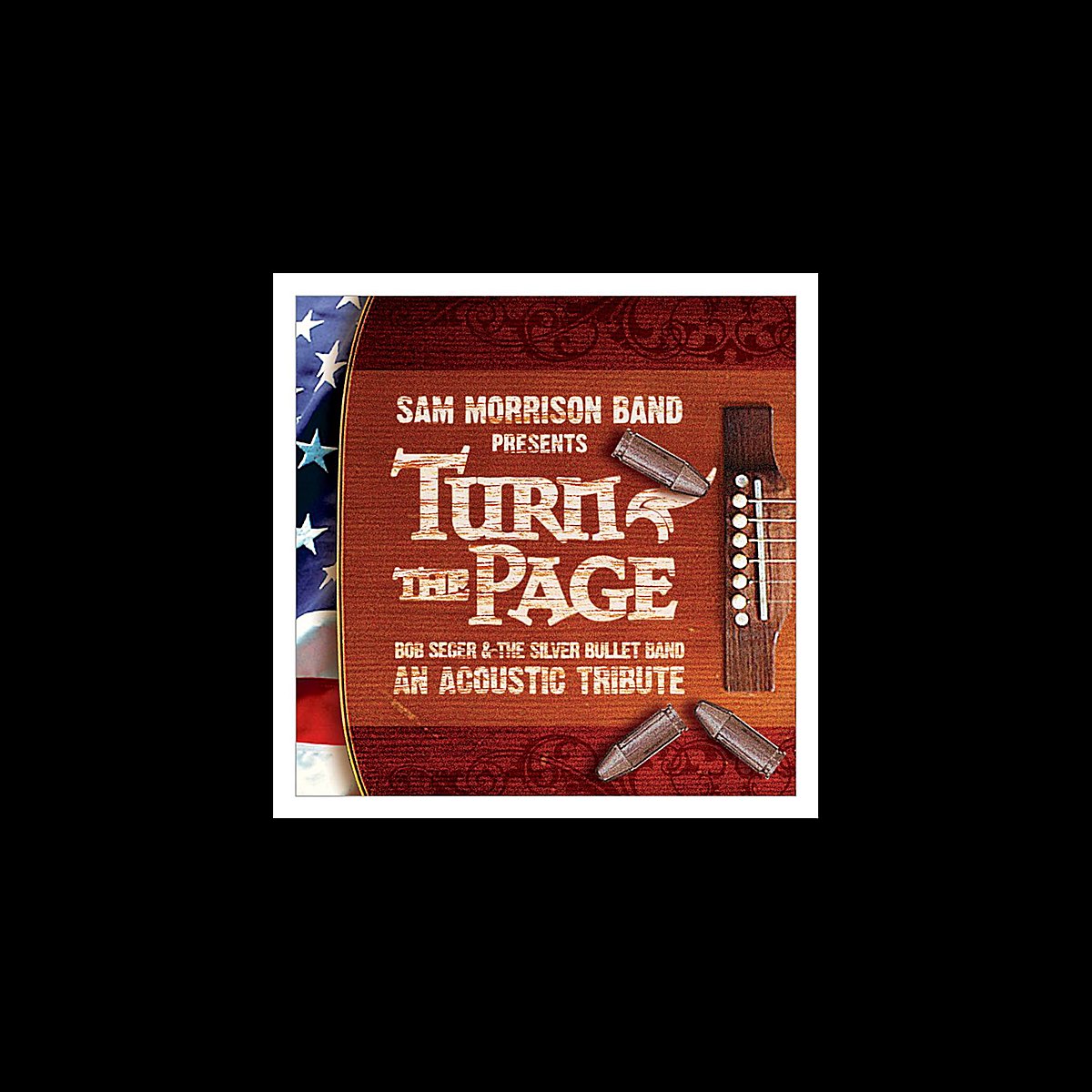 ‎Turn the Page Unplugged - An Acoustic Tribute to Bob Seger by Sam ...