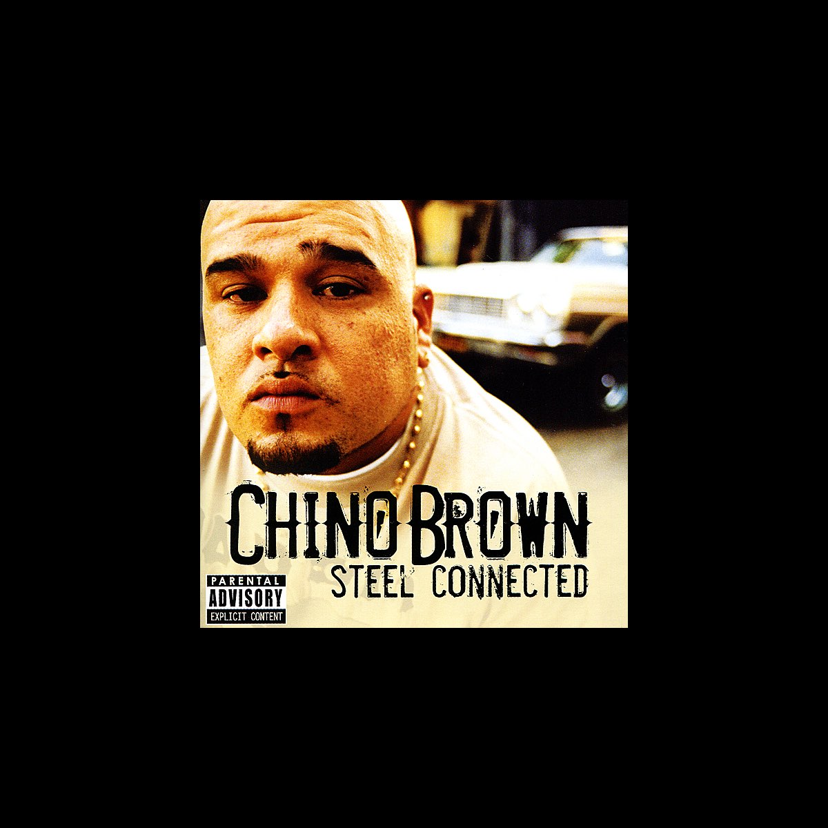 ‎Steel Connected by Chino Brown on Apple Music