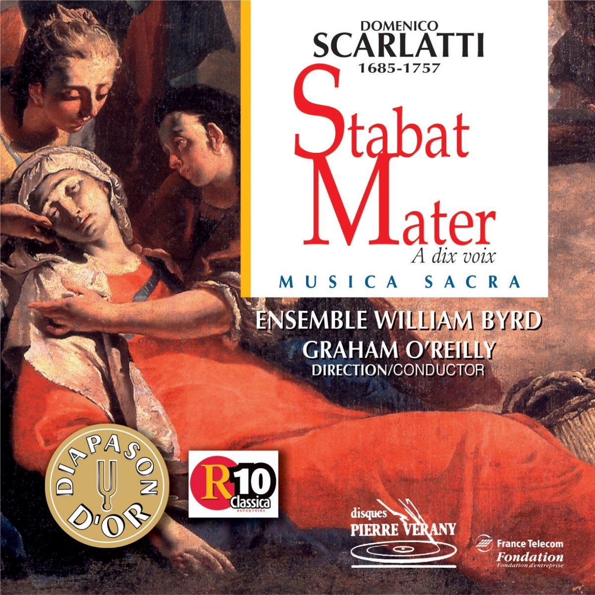 ‎Scarlatti : Stabat Mater by Ensemble William Byrd, Graham O'Reilly ...